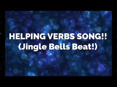 Helping Verbs Song! (Jingle Bells beat!)