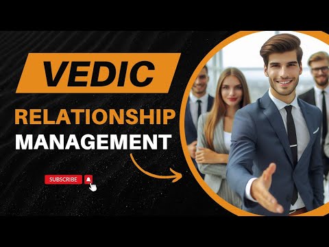 Vedic Relationship Management | Relationship Vedic | Relationship Management tips