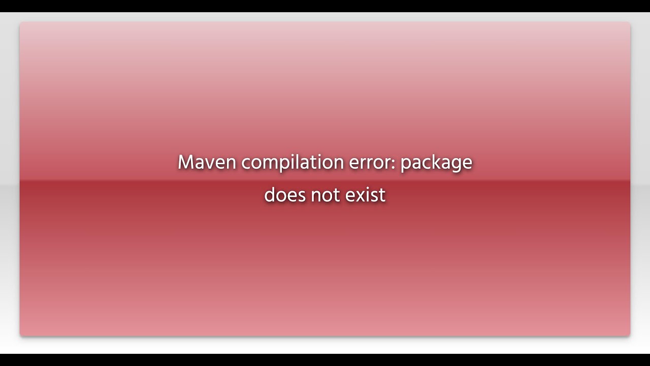 Maven compilation error: package does not exist
