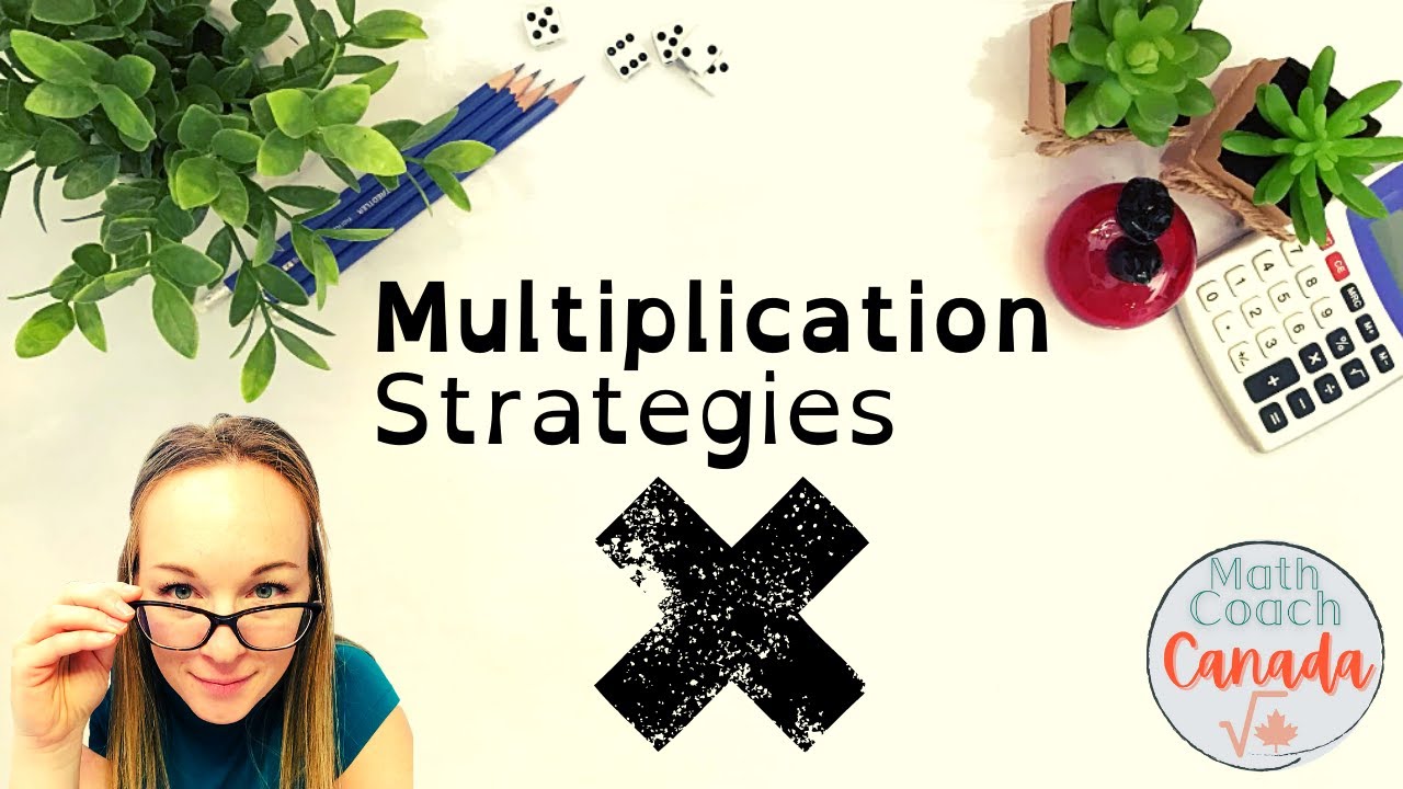 Multiplication Strategies