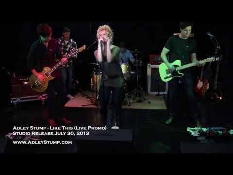 Adley Stump - Like This (Live Promo)