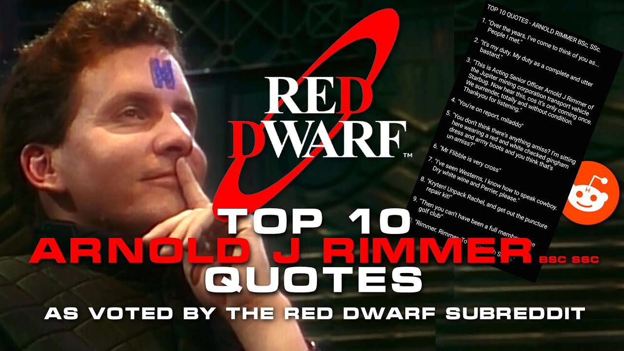 Red Dwarf Top 10 Rimmer Quotes [As Voted By The Red Dwarf Subreddit]