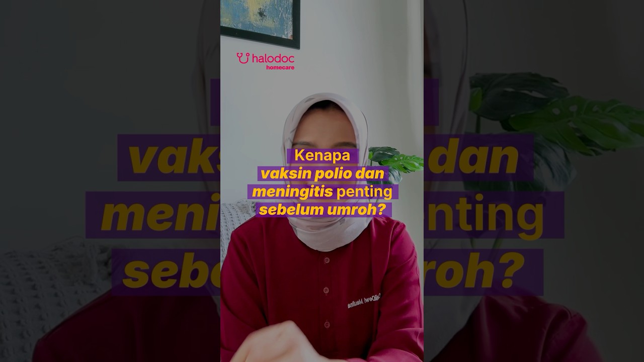 THE IMPORTANCE OF POLIO AND MENINGITIS VACCINES BEFORE UMRAH