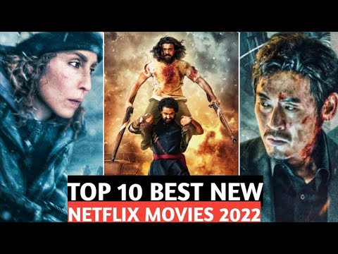 Top 10 New Netflix Original Movies Released In 2022 | Best Movies On Netflix 2022 | New Movies 2022