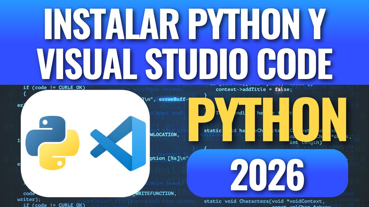 How to Install Python and Visual Studio Code in 2026