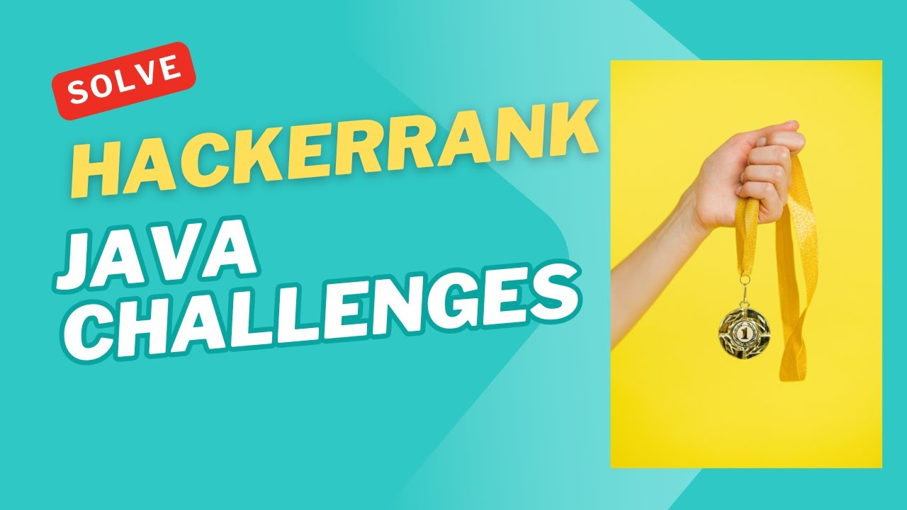 Solving HackerRank Java Challenges