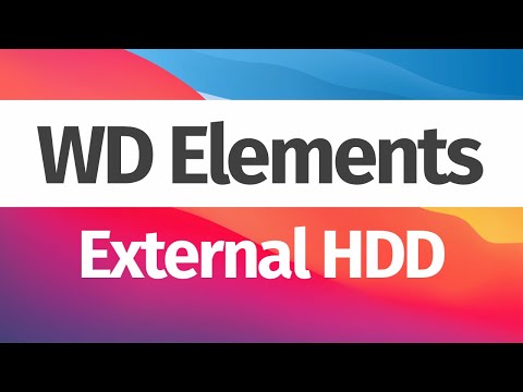 How to use WD Elements External Hard Drive on Mac 2021
