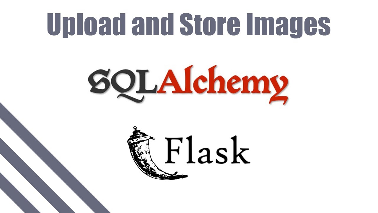 How to Upload and Store Images (In the DB) with Python (Flask) (2020)