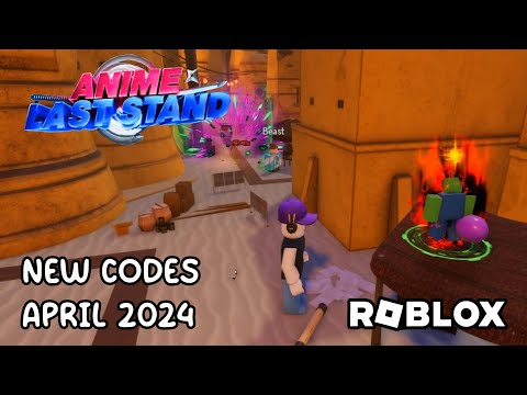 Roblox Anime Last Stand New Codes April 2024