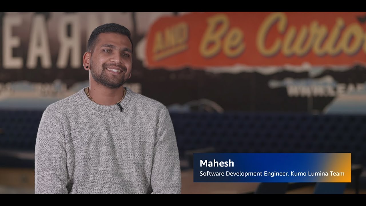 Meet Mahesh, Software Development Engineer | Amazon Web Services