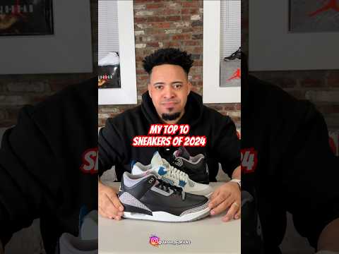 These are my Top 10 Sneakers From 2024 🔥