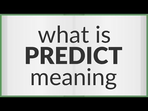Predict | meaning of Predict