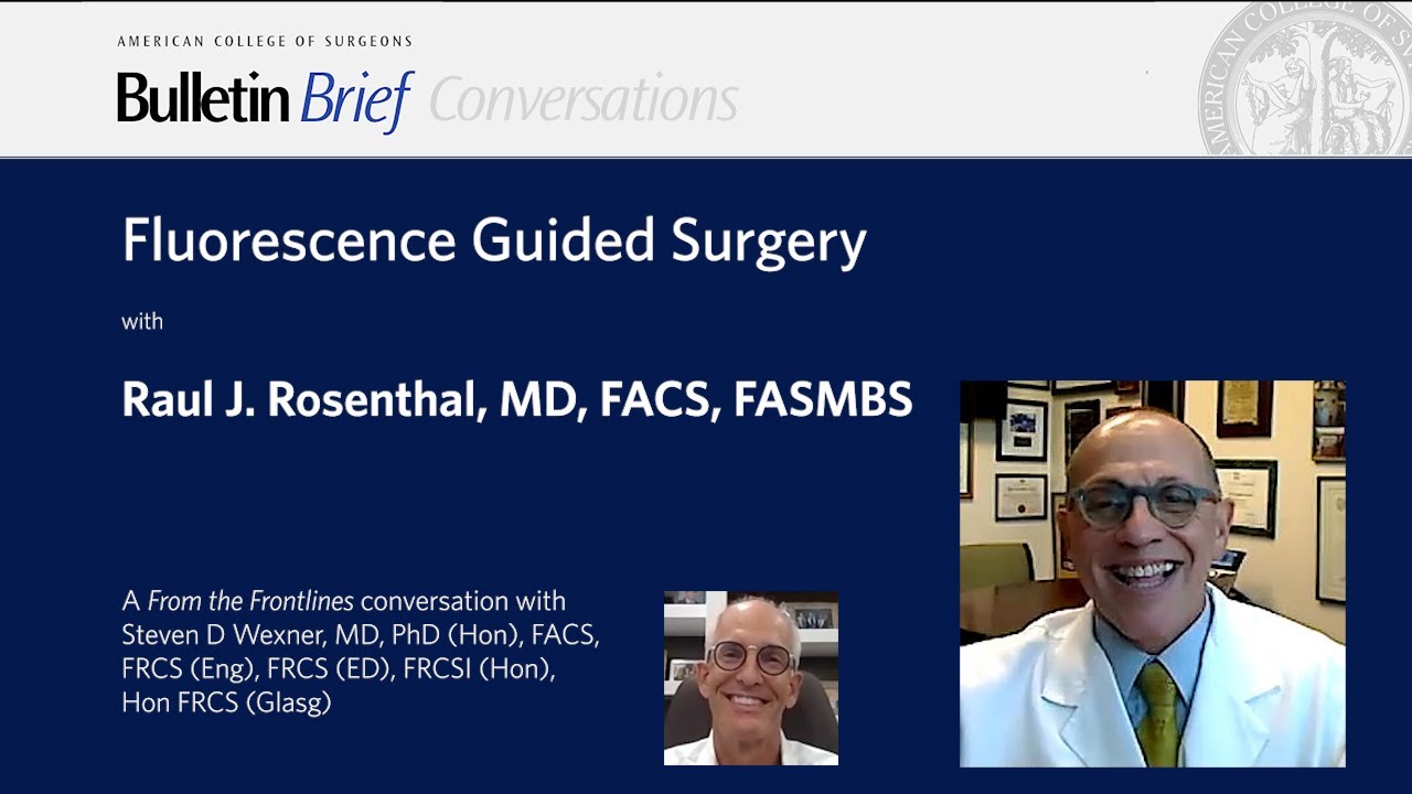 Fluorescence Guided Surgery with Dr. Raul Rosenthal