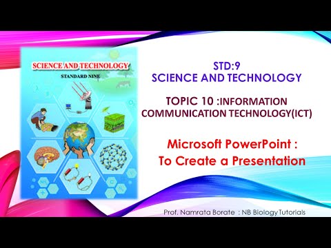 Information Communication Technology : Microsoft PowerPoint to Create a Presentation