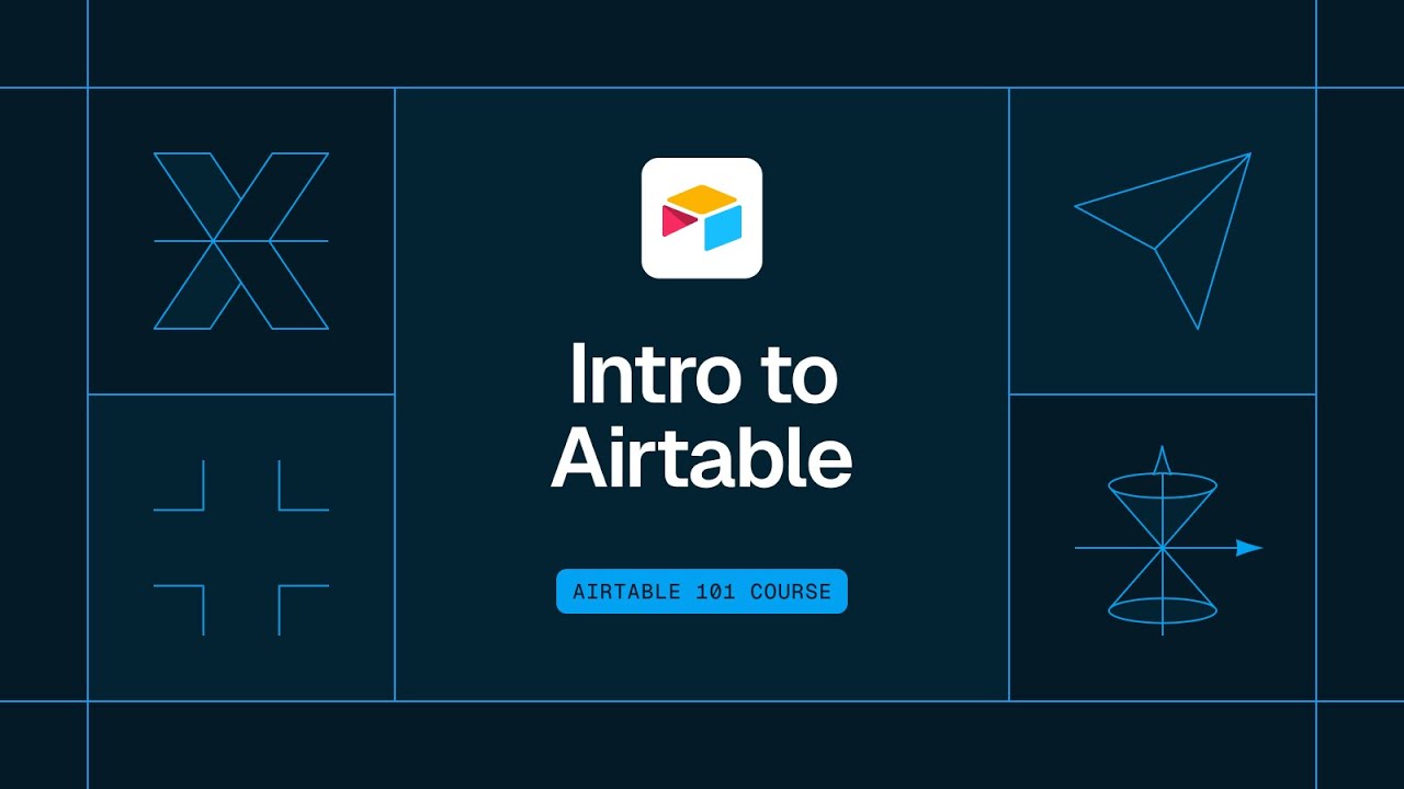 Airtable 101: Course Overview
