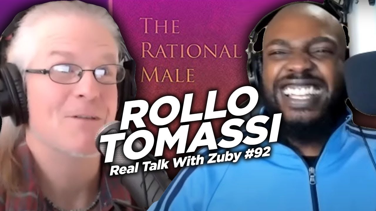 Real Talk with Zuby #92 - Rollo Tomassi | The Rational Male