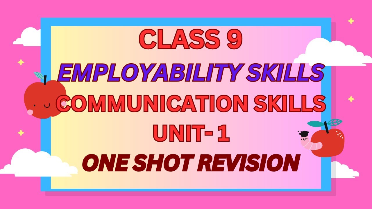 EMPLOYABILITY SKILLS I CLASS 9 I Communication Skills (Unit-1) #skilleducation #class9