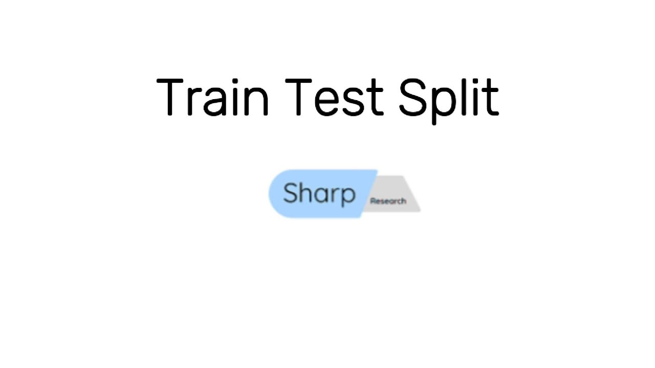 EPISODE 33 - Train Test Split