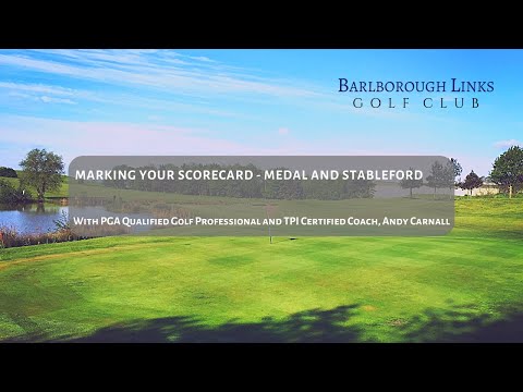 Marking Your Scorecard - Medal and Stableford Scoring