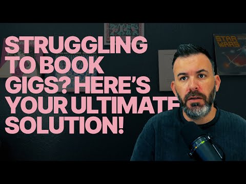 Struggling to Book Gigs? Here’s Your Ultimate Solution!