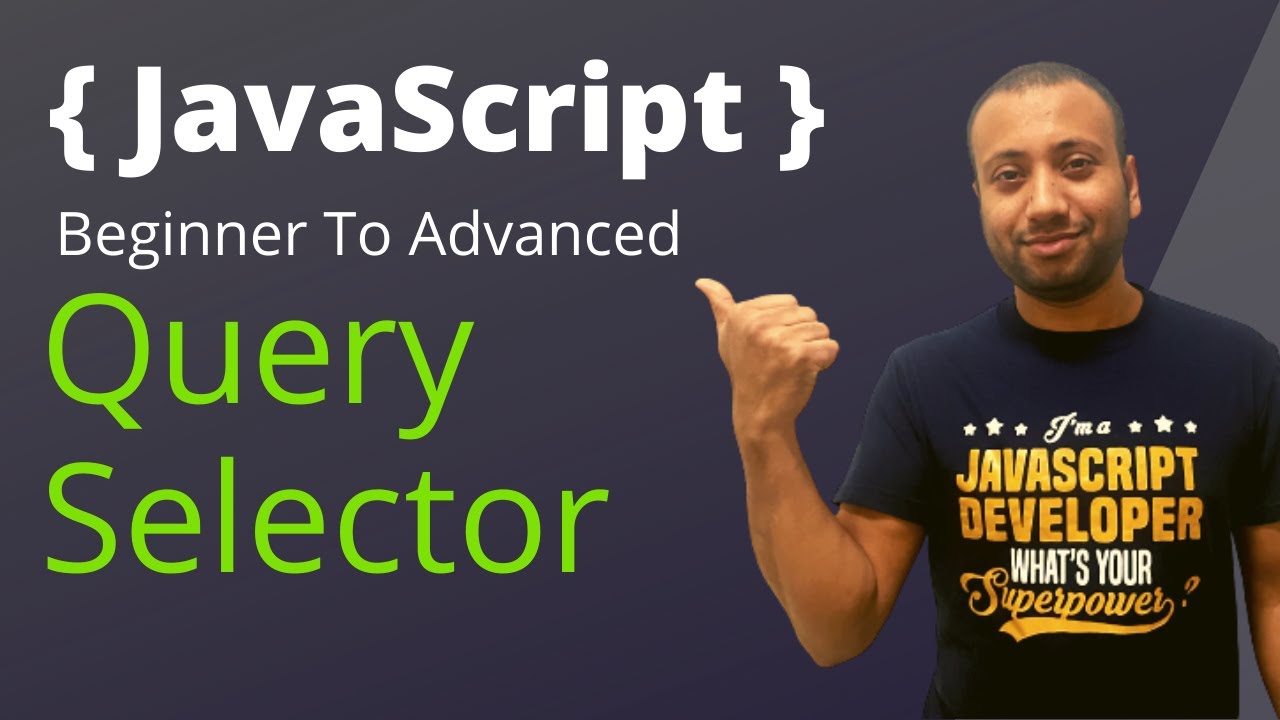 javascript bangla tutorial 49 : DOM | query selector