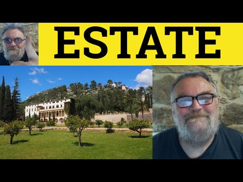 😎 Estate Meaning - Estate Examples - Estate Definition - Estate Defined - Housing Estate Industrial