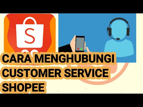 CARA MENGHUBUNGI CUSTOMER SERVICE SHOPEE, HUBUNGI CS SHOPEE, CARA COMPLAIN KE SHOPEE