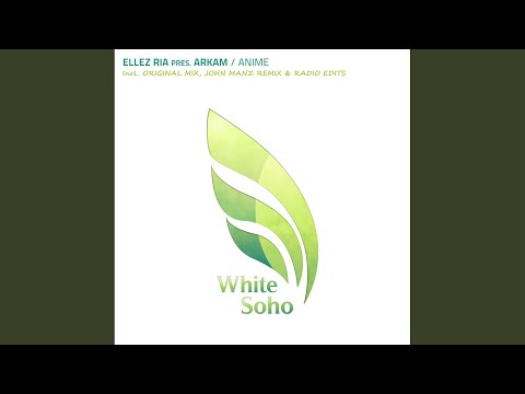 Anime (John Manz Remix)