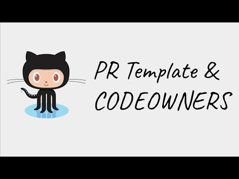 Github: PR Template + CODEOWNERS