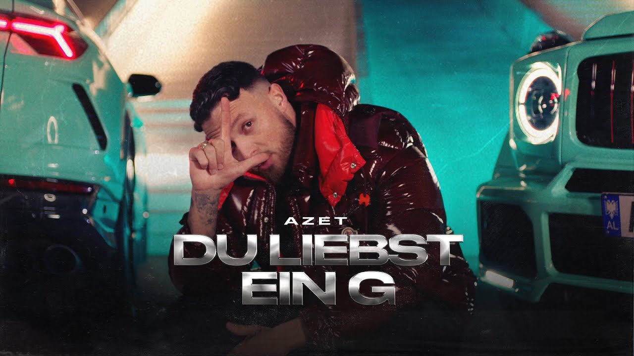 Du Liebst Ein G… by Azet from Germany | Popnable