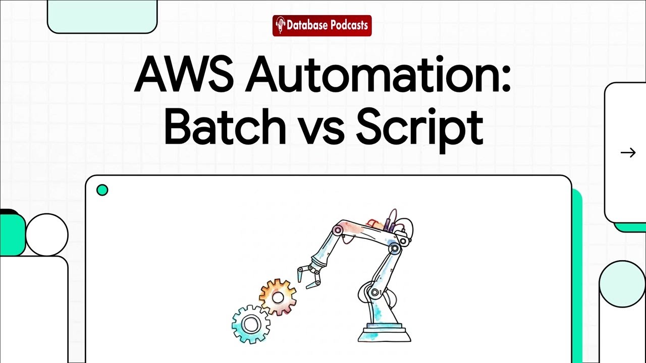 🎥 Episode 18: Automating AWS: Batch Processing vs. Scripting @DatabasePodcasts