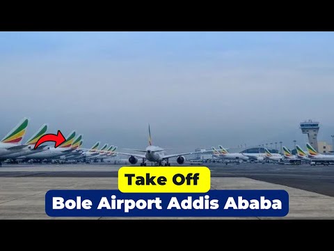 SUPER Take off from Addis Ababa |Bole international airport | Ethiopian Airlines