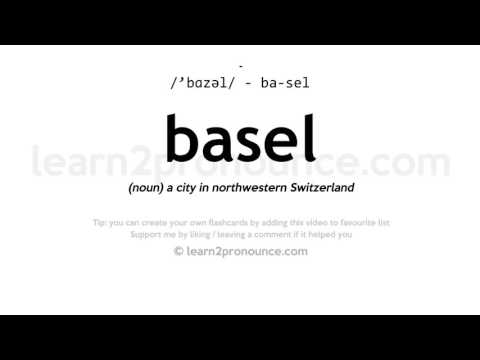 Pronunciation of Basel | Definition of Basel