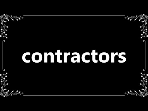 Contractors - Definition and How To Pronounce