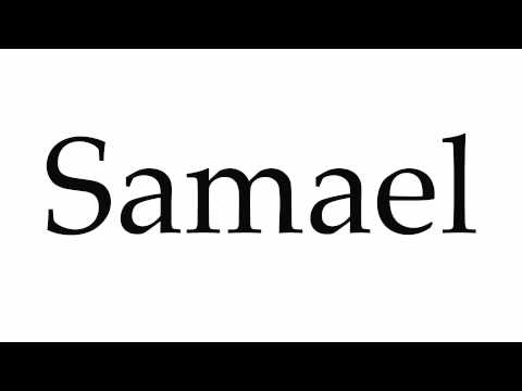 How to Pronounce Samael