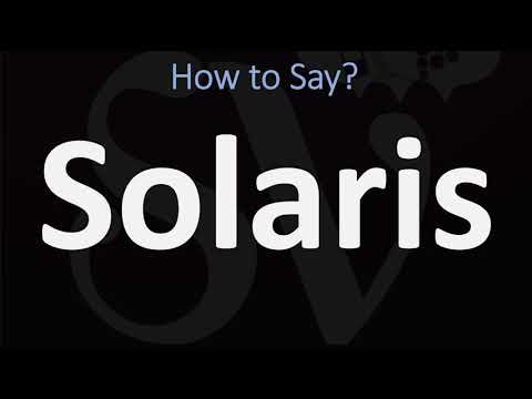 How to Pronounce Solaris? (CORRECTLY)