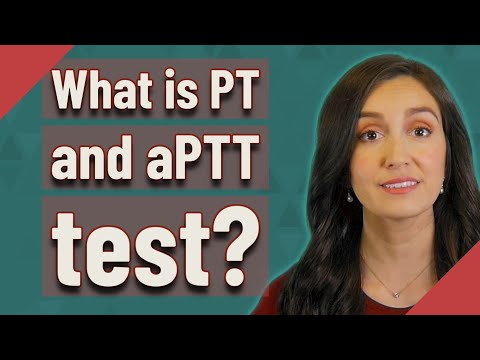 What is PT and aPTT test?