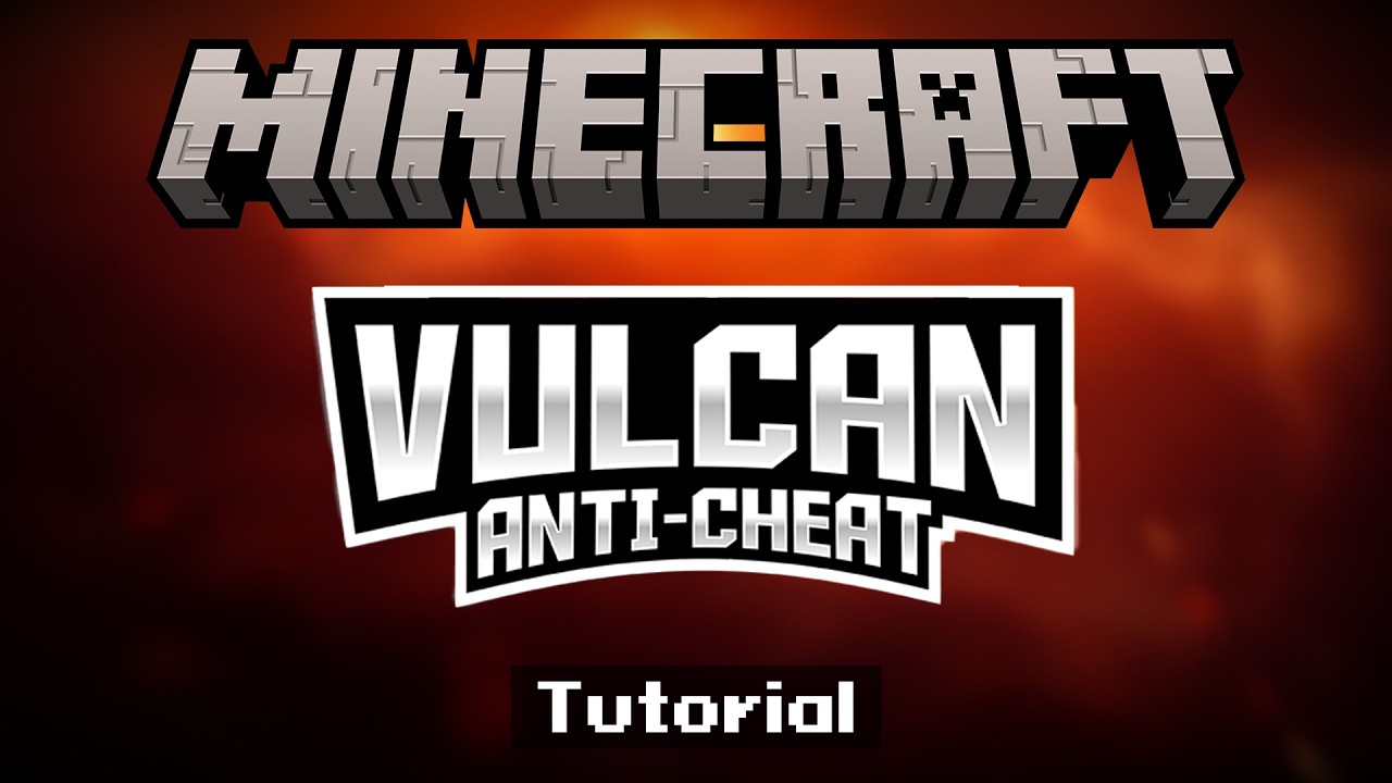 A Complete Guide to the Vulcan Anti-Cheat Plugin