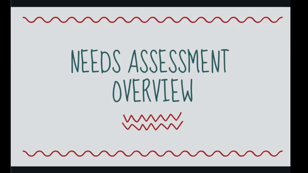 needs assessment overview
