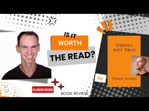 Take smart decisions! - Book review "Useful not true" by Derek Sivers