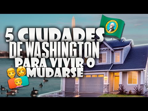 🌆 Las Mejores Ciudades de WASHINGTON para VIVIR o MUDARSE en 2025 || Vida y Trabajo (Washington)