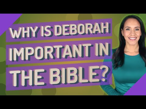 Why is Deborah important in the Bible?