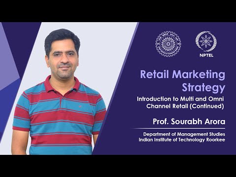 Lecture 22 - Introduction to Multi and Omni-Channel Retail (Continued)