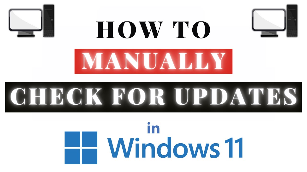 How To Manually Check For Updates In Windows 11 : Step-By-Step Tutorial