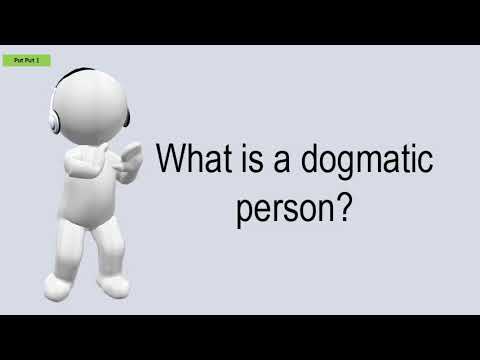 What Is A Dogmatic Person?
