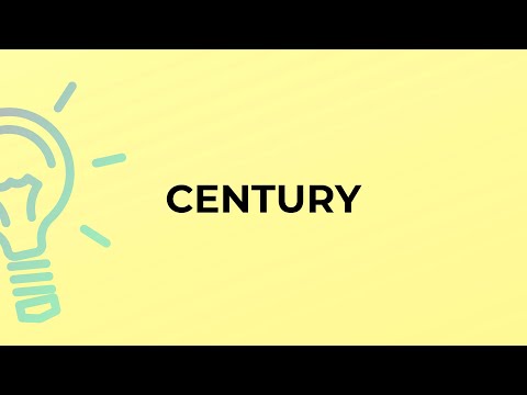 What is the meaning of the word CENTURY?