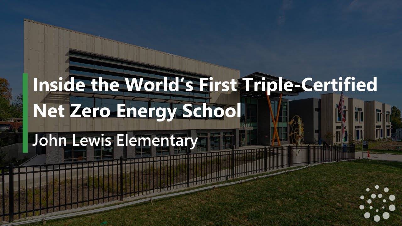Inside the World’s First Triple Certified Net Zero Energy School | John Lewis Elementary