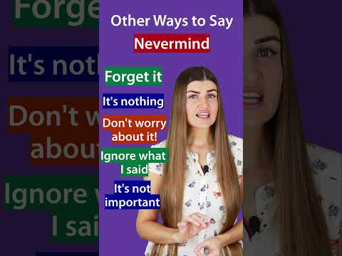 Don't Always Say NEVERMIND #shorts #englishtips #englishclass