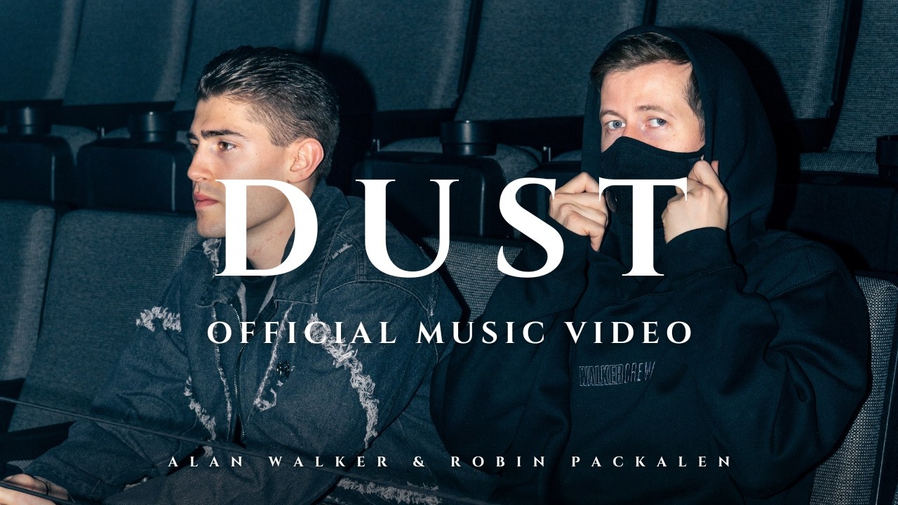 Lyrics & Translations of DUST by Alan Walker & Robin Packalen | Popnable