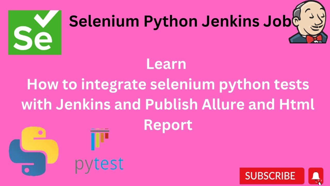 Selenium Python tests integration with Jenkins
